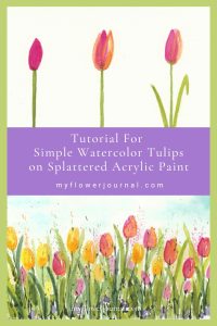Easy Watercolor Tulip Tutorial - My Flower Journal