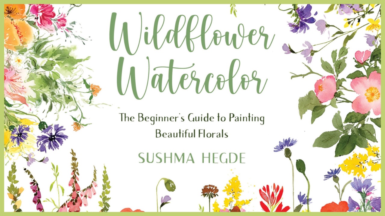 Wildflower Watercolor: Why I Love This Book!